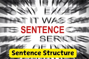 Mastering Sentence Structure: Transform Your Writing Today